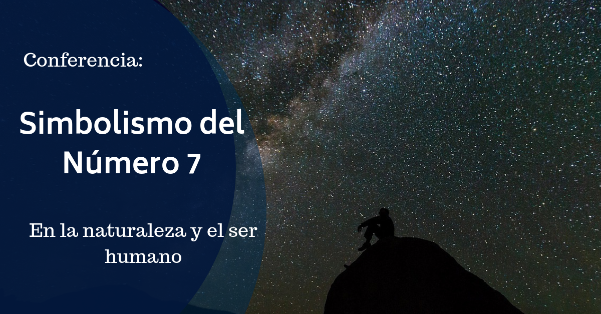 El simbolismo del Número Siete. En la naturaleza y el ser humano ...
